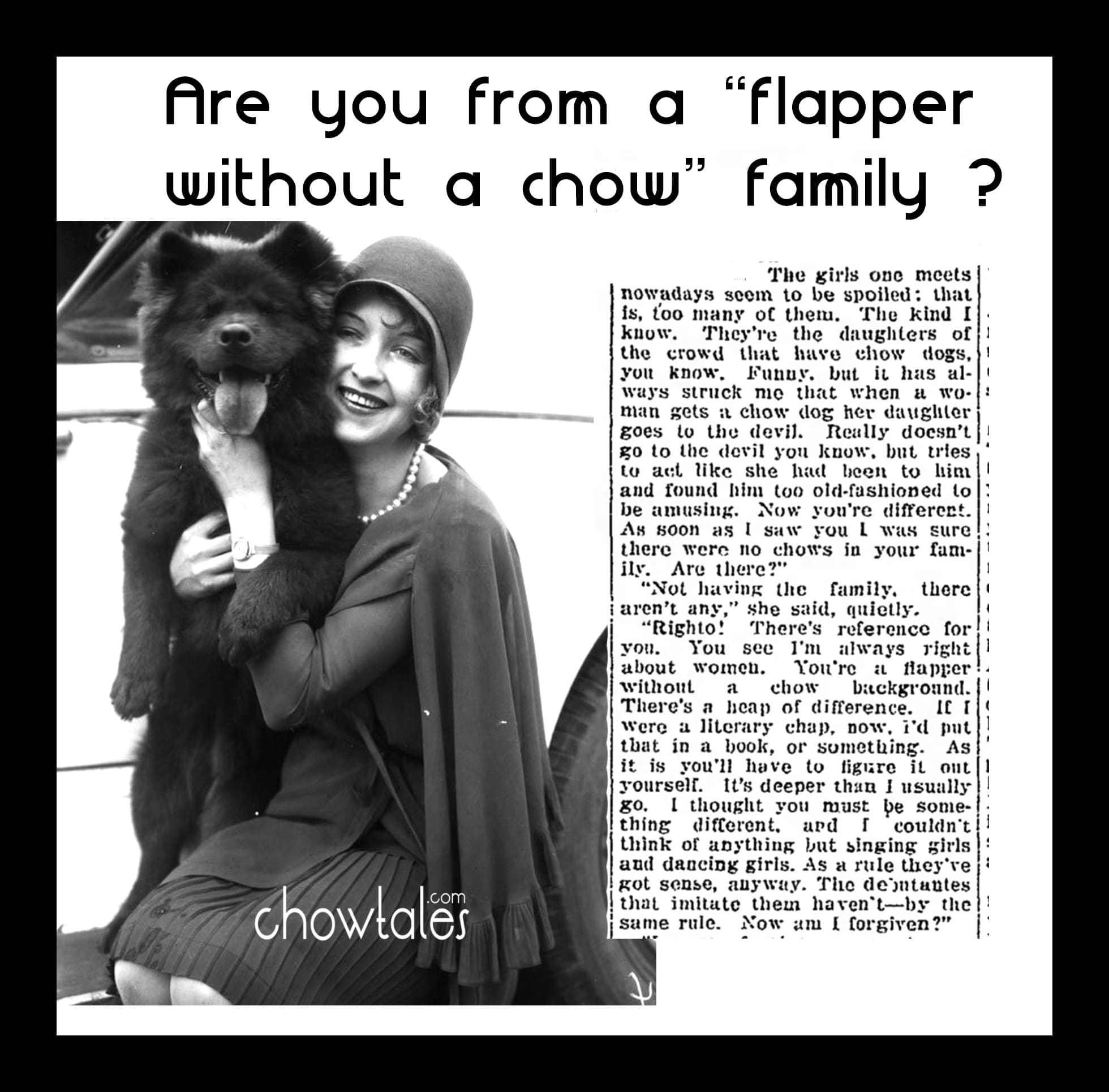 ARE YOU FROM A ‘FLAPPER WITHOUT A CHOW’ FAMILY - ChowTales